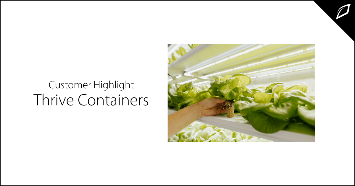 Customer Highlight - Thrive Containers
